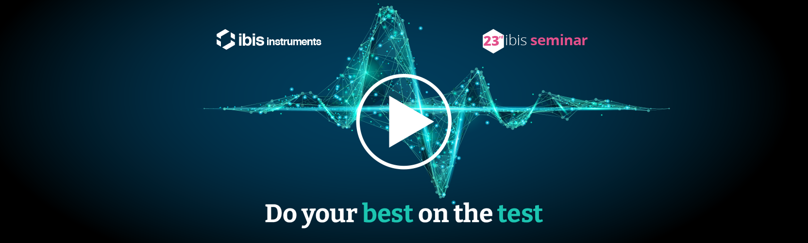 Exceptional success of the 23rd Ibis Seminar - Ibis Instruments